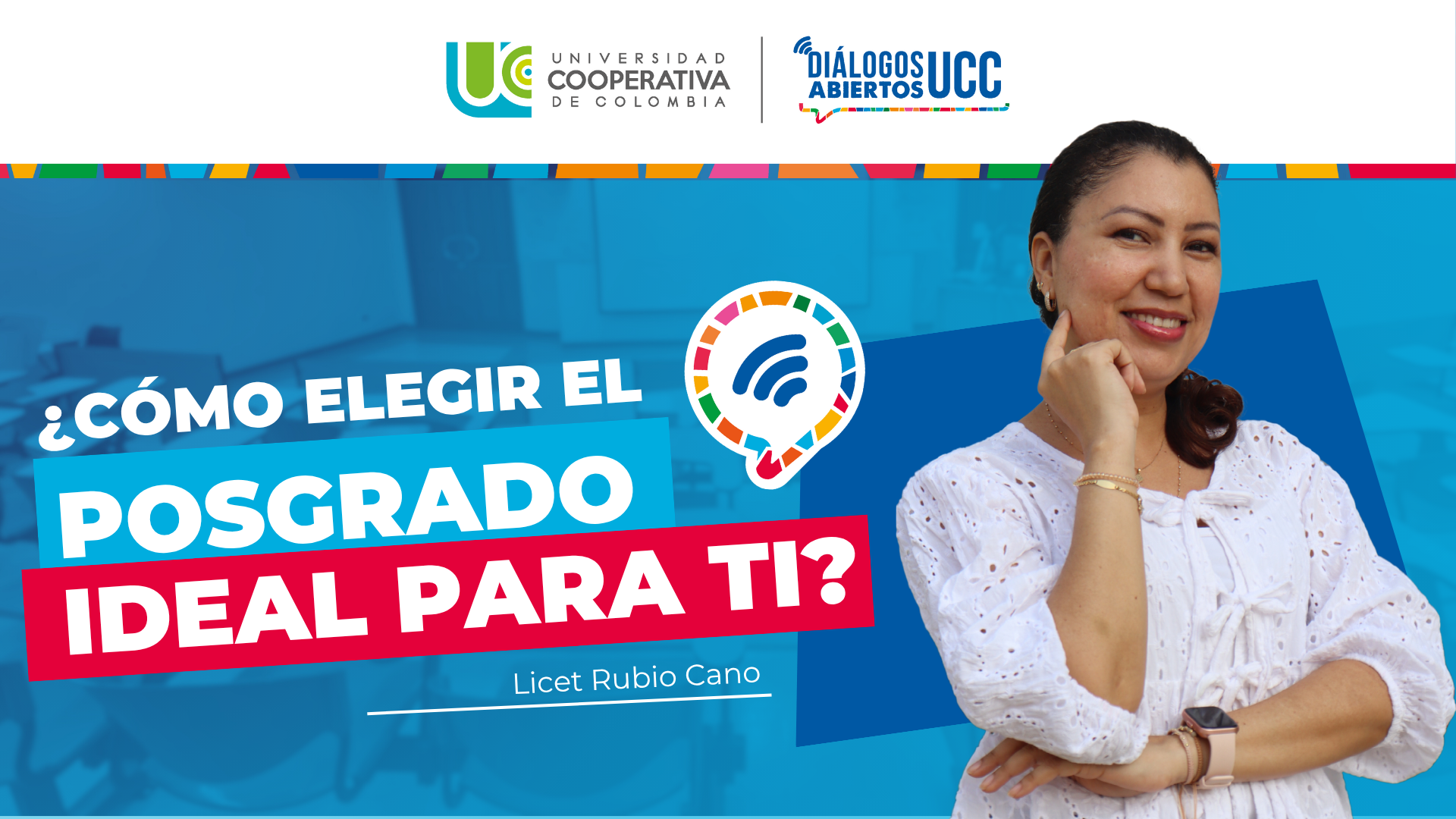 ¿Cómo elegir el posgrado ideal? Conecta tu pasión con tu visión profesional